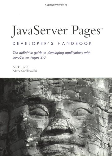 JavaServer Pages: Developer's Handbook: Todd, Nick, Szolkowski, Mark ...