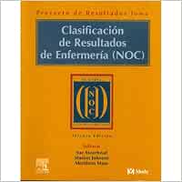 Clasificacion de resultados de enfermeria (noc) 3/e: Amazon.es ...