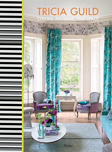 Tricia Guild: Colors, Patterns, and Space: Guild, Tricia: 2015847835065 ...