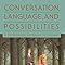Conversation, Language, And Possibilities: A Postmodern Approach To ...