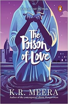 The Poison of Love : Meera, K R, S., Ministhy: Amazon.in: Books