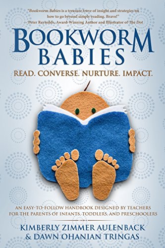 Bookworm Babies: Read. Converse. Nurture. Impact. (An Easy-To-Follow ...