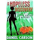 A Hopeless Discovery (A Hope Walker Mystery Book 3) - Kindle edition by ...