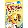 Amazon.com: Dixie Loves School Pet Day (I Can Read Level 1 ...