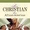 More Christian than African-American: and other ways Jesus turned my ...