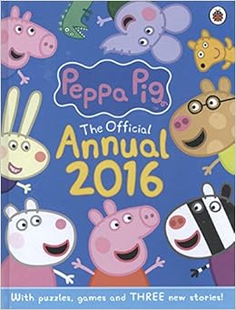 Peppa Pig Official Annual 2016: Amazon.co.uk: 9780723299301: Books