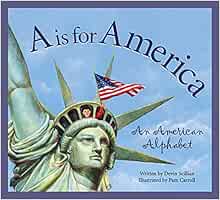 A Is for America (Alphabet Books): Scillian, Devin, Carroll, Pam ...