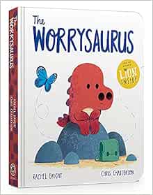 The Worrysaurus Board Book: Bright, Rachel: 9781408367285: Amazon.com ...