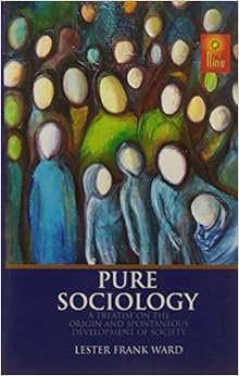 Pure Sociology: Amazon.co.uk: Lester Frank Ward: 9789352290598: Books
