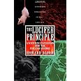 The Lucifer Principle: A Scientific Expedition into the Forces of ...