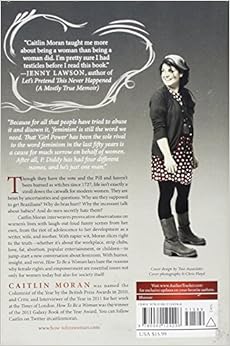 How to Be a Woman: Caitlin Moran: Amazon.com: Books