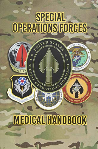 Special Operations Forces Medical Handbook: Special Operations Command ...