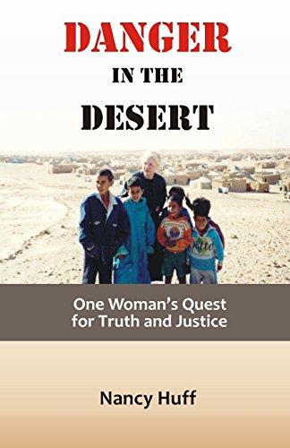 Amazon.com: Danger in the Desert: One Woman's Quest for Truth and ...