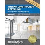 Interior Construction & Detailing for Designers and Architects, 4th ed ...