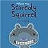 Scaredy Squirrel: Melanie Watt: 8601400300671: Books - Amazon.ca