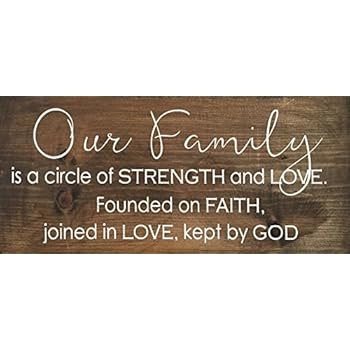 Amazon.com: Sign - Our Family Is a Circle of Strength and Love, Founded ...
