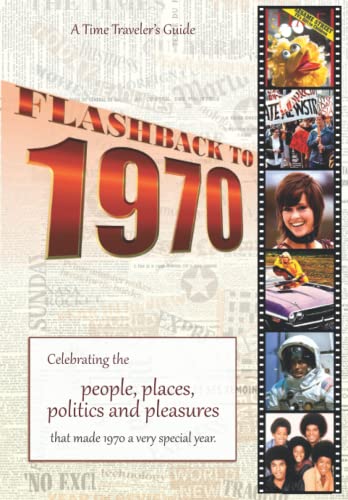 Flashback to 1970 - A Time Traveler’s Guide: Perfect birthday or ...