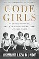 Code Girls: The Untold Story of the American Women Code Breakers of ...