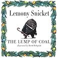 The Lump of Coal: Snicket, Lemony, Helquist, Brett: 8601400698938 ...