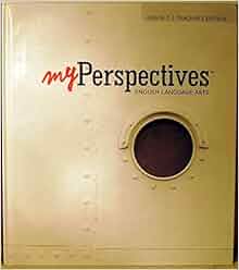 My Perspectives English Language Arts Grade 7 Teacher's Edition ...
