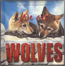 WE ARE WOLVES: Amazon.com: Books