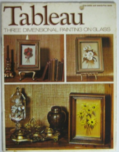 Tableau-Three Dimensional Painting on Glass: Mary Ellen Chappell ...