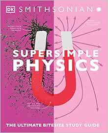 Amazon.com: SuperSimple Physics (9780744027532): DK: Books