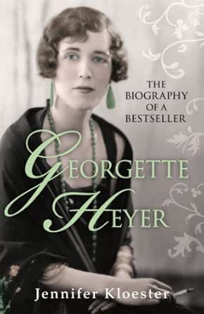 Georgette Heyer Biography - Kindle edition by Kloester, Jennifer ...