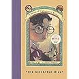The Miserable Mill (A Series of Unfortunate Events, Book 4) (A Series ...