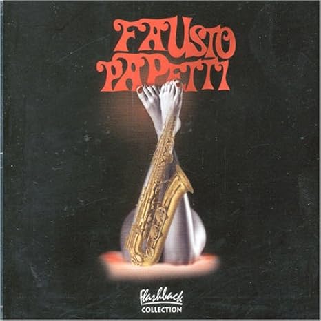 Fausto Papetti: Amazon.co.uk: Music
