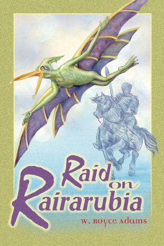Raid on Rairarubia: Adams, W. Royce: 9780971220683: Amazon.com: Books