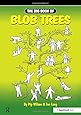 Big Book of Blob Trees (Blobs): Amazon.co.uk: Pip Wilson, Ian Long: 9780863887550: Books