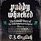 Paddy Whacked: The Untold Story of the Irish American Gangster: T. J. English: 8601417157626 ...