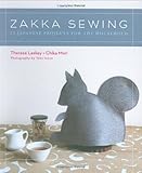 Zakka Style: 24 Projects Stitched with Ease to Give, Use & Enjoy: Rashida Coleman-Hale ...