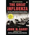 (The Great Influenza: The Story of the Deadliest Pandemic in History ...