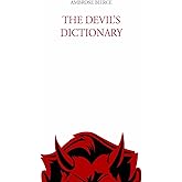 The Devil's Dictionary (Dover Thrift Editions: Literary Collections): Ambrose Bierce ...