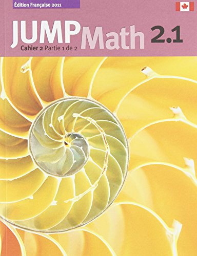 JUMP Math Cahier 2.1: Édition Française : Mighton, John: Amazon.ca: Books
