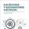 Electricidad y Automatismos Eléctricos: Amazon.es: Cerdá Filiu, Luis Miguel: Libros