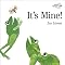 It's Mine!: Lionni, Leo: 2015679880844: Amazon.com: Books