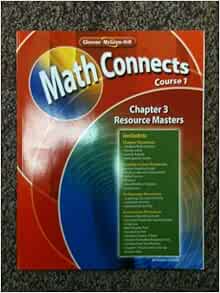 Glencoe McGraw-Hill Math Connects Course 1, Chapter 3 Resource Masters ...