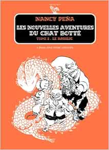 "les nouvelles aventures du chat botté t.2 ; le basilic": Pena, Nancy ...