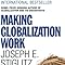 Making Globalization Work: Stiglitz, Joseph E.: 2015393330281: Amazon ...