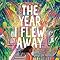 The Year I Flew Away: Arnold, Marie: 9780358272755: Books