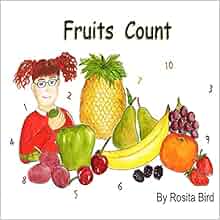 Fruits Count: Rosita Bird: 9781681600406: Amazon.com: Books