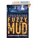 Fuzzy Mud: Louis Sachar: 2015385743785: Amazon.com: Books