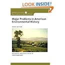 Major Problems in American Environmental History (Major Problems in ...
