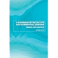 A Handbook of Reflective and Experiential Learning: Theory and Practice: Moon, Jennifer A ...