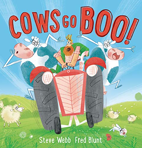 Cows Go Boo!: Webb, Steve, Blunt, Fred: 9781728438917: Amazon.com: Books