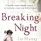 Breaking Night: Amazon.co.uk: Murray, Liz: 9781846058707: Books