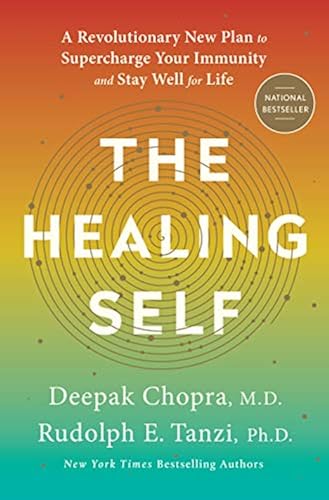 The Healing Self: A Revolutionary New Plan to Supercharge Your Immunity ...